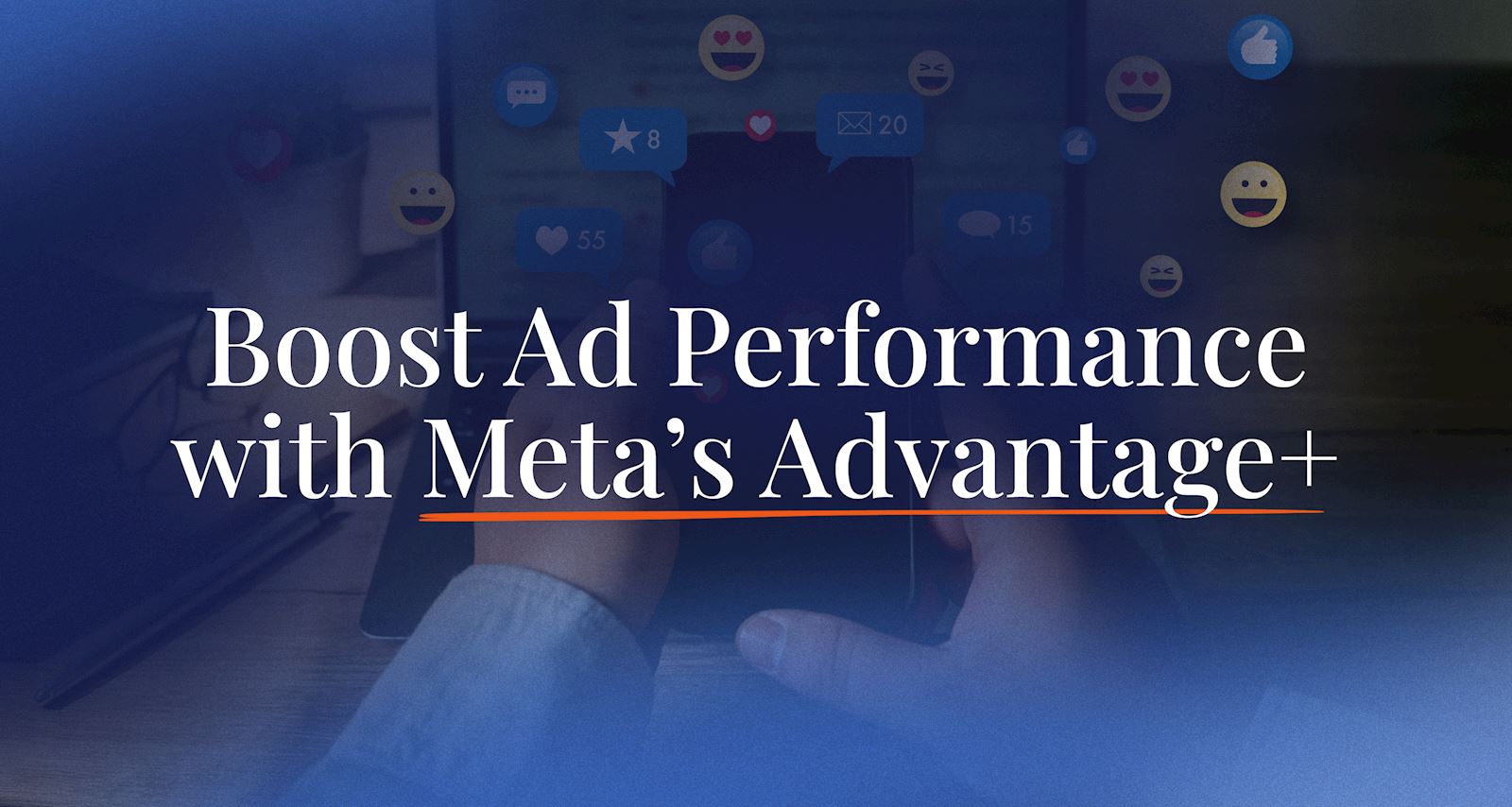 Meta’s Advantage+ Creative Enhancements: A New Era of Ad Optimization | Spinutech