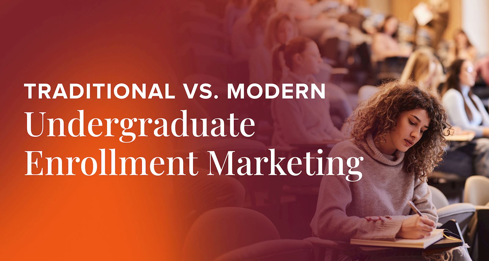 Traditional vs. Modern Enrollment Marketing | Spinutech
